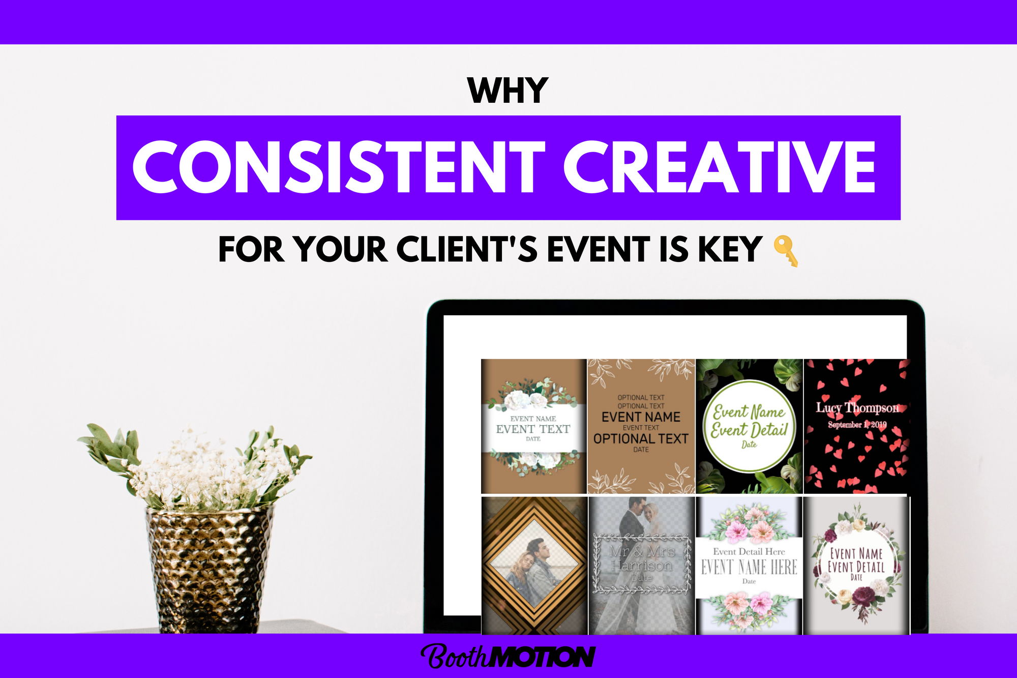 Why Consistent Creative for Your Client's Event is Key